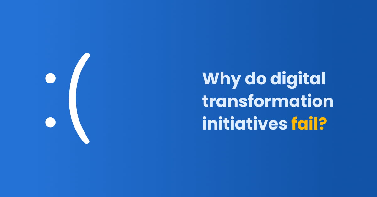 12 Reasons for Digital Transformation Failure | SquareOne