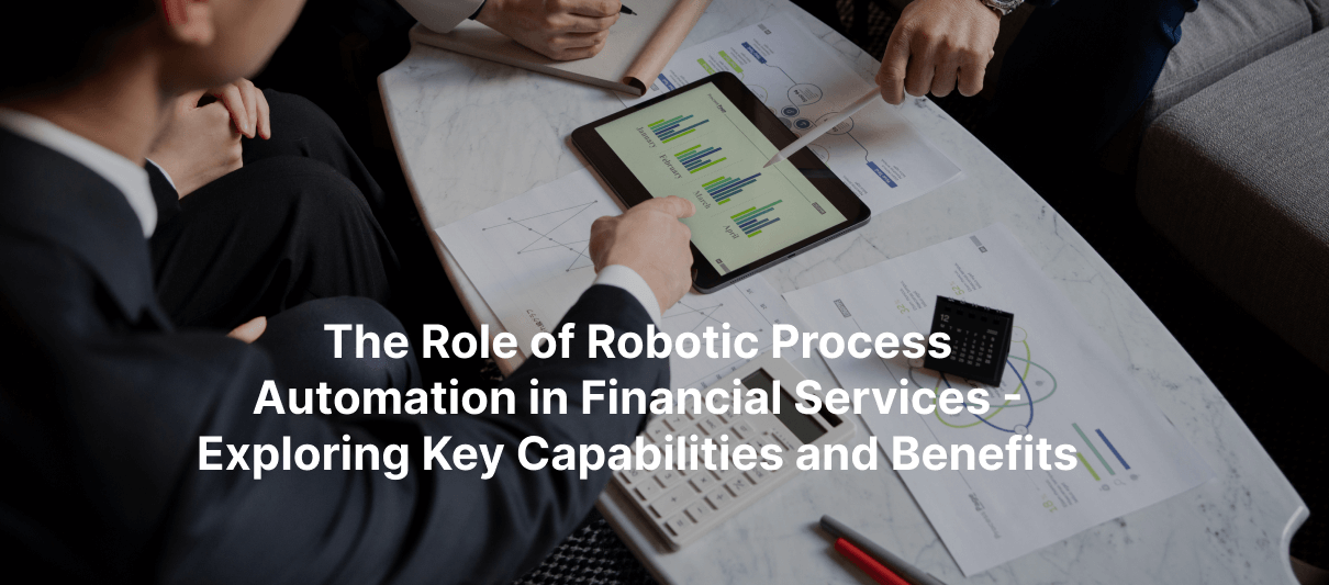 A Guide To Robotic Process Automation in Financial Services | SquareOne