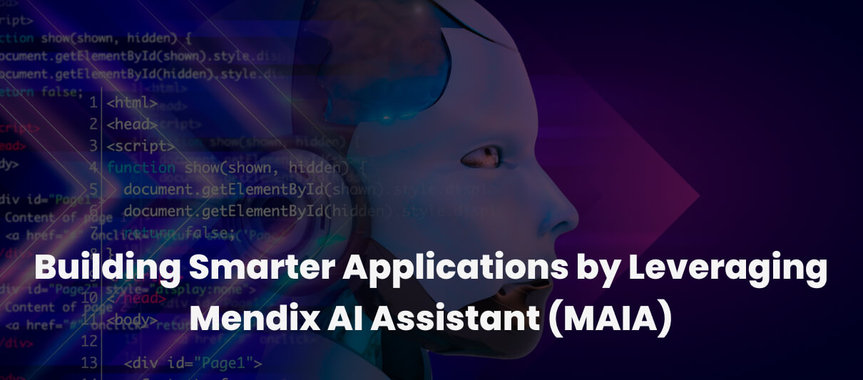 Building Smarter Applications with Mendix AI Assistant (MAIA) | Enhance Your Development