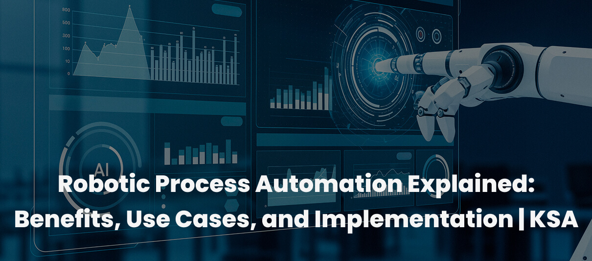 Robotic Process Automation Explained: Benefits, Use Cases, and ...